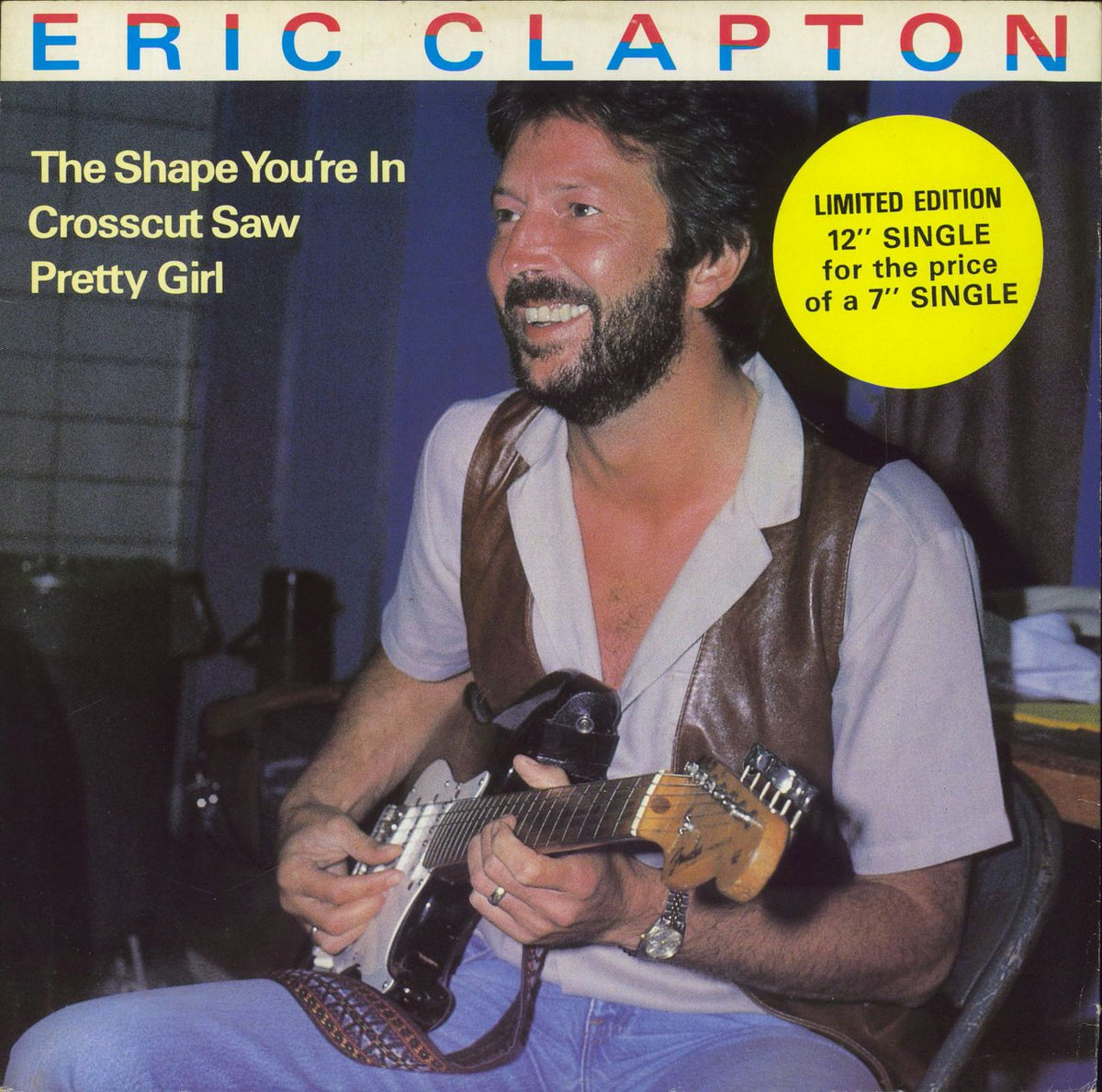 Eric Clapton The Shape You're In UK 12" vinyl — RareVinyl.com