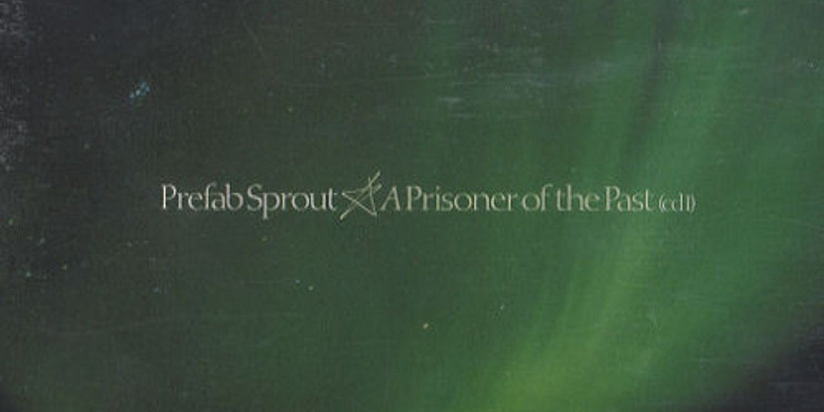 Prefab Sprout A Prisoner Of The Past - Part 1 & 2 UK 2-CD single set — RareVinyl.com