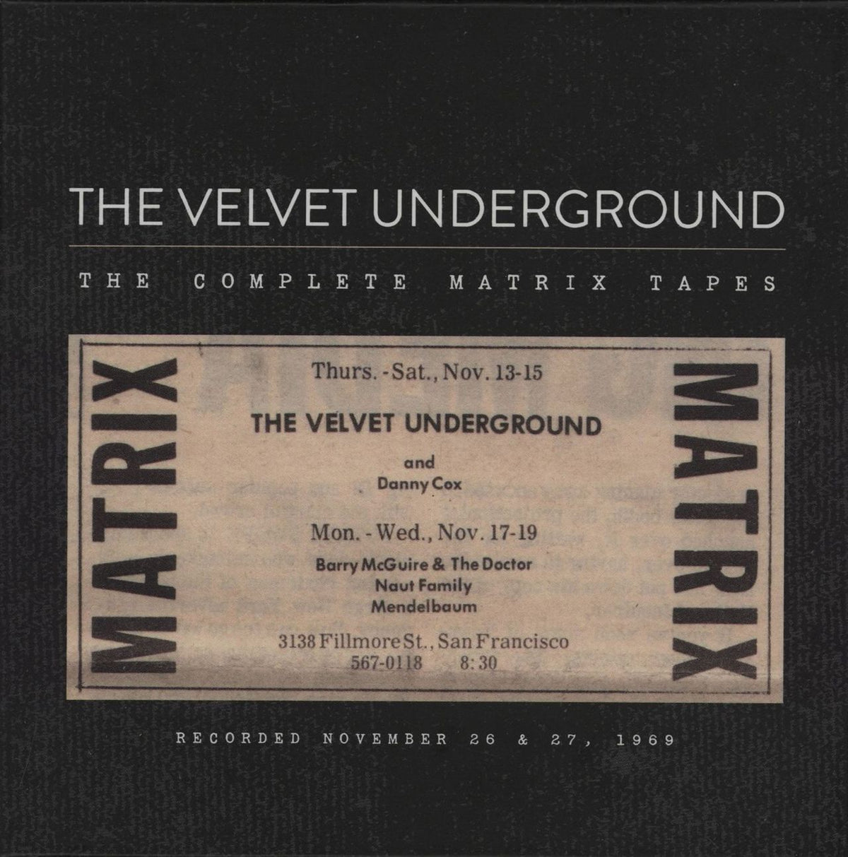 Velvet Underground The Complete Matrix Tapes UK 4-CD set — RareVinyl.com